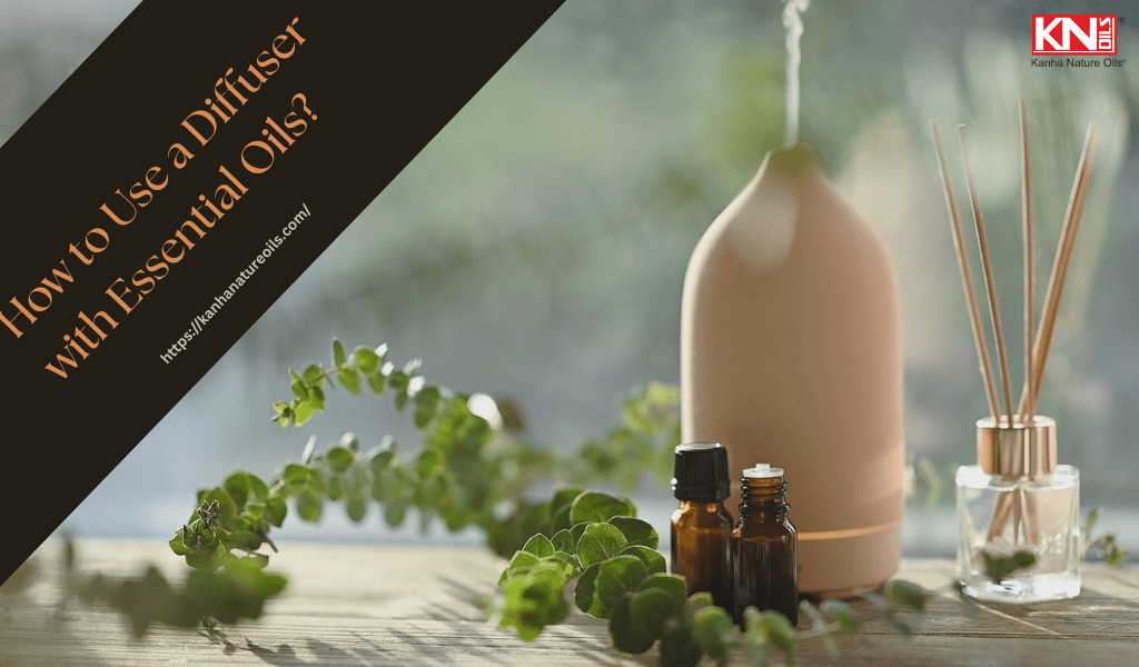 How to Use a Diffuser with Essential Oils? - Pure Natural Essential Oil ...